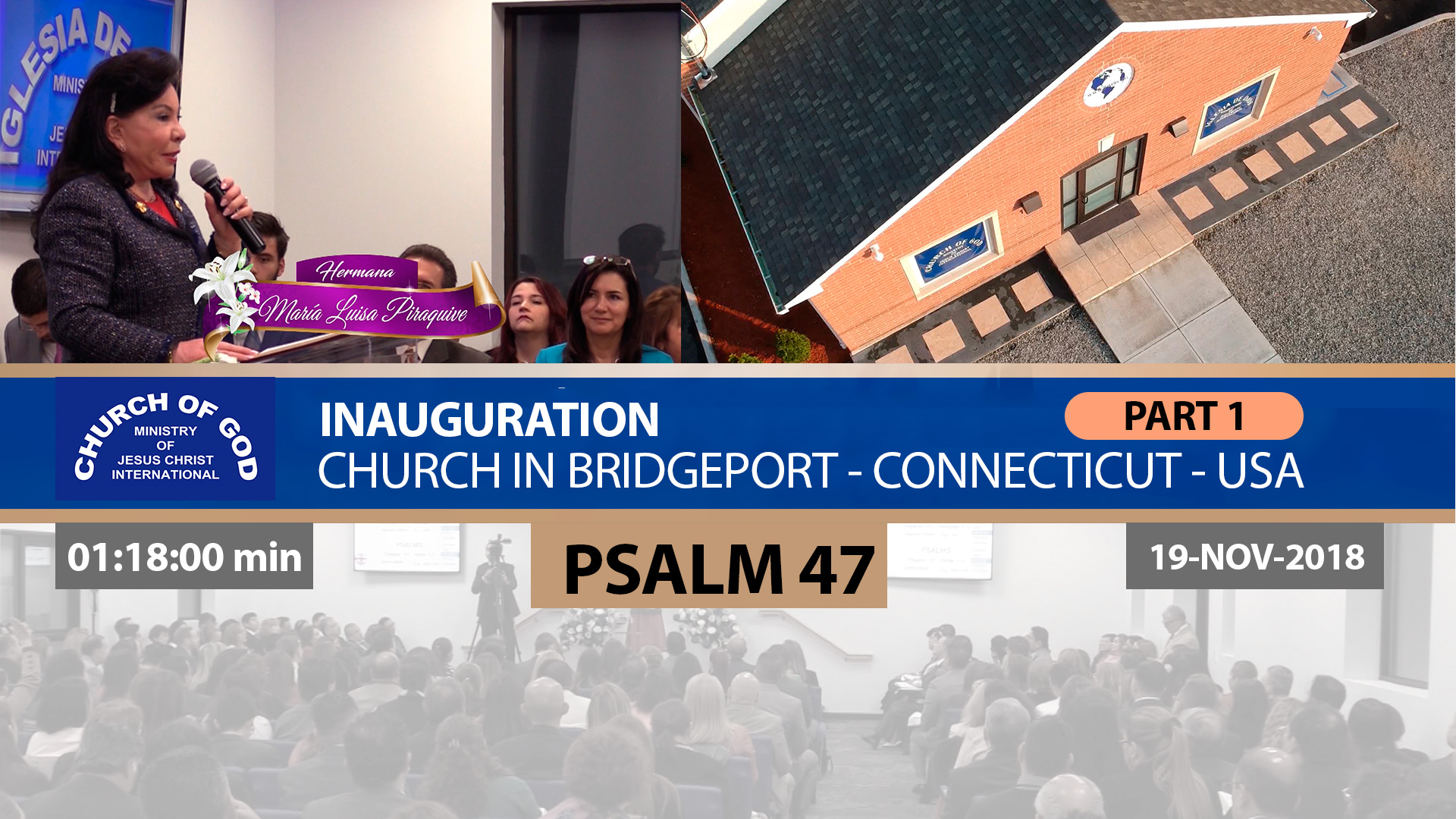 Part 1, Inauguration in Bridgeport CT USA, Psalm 47 - Church of God ...