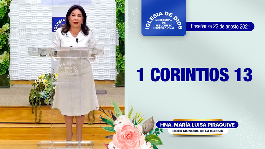 Enseñanza: 1 Corintios 13, Hna. María Luisa Piraquive, 22 agosto 2021, IDMJI. - Sitio web ...