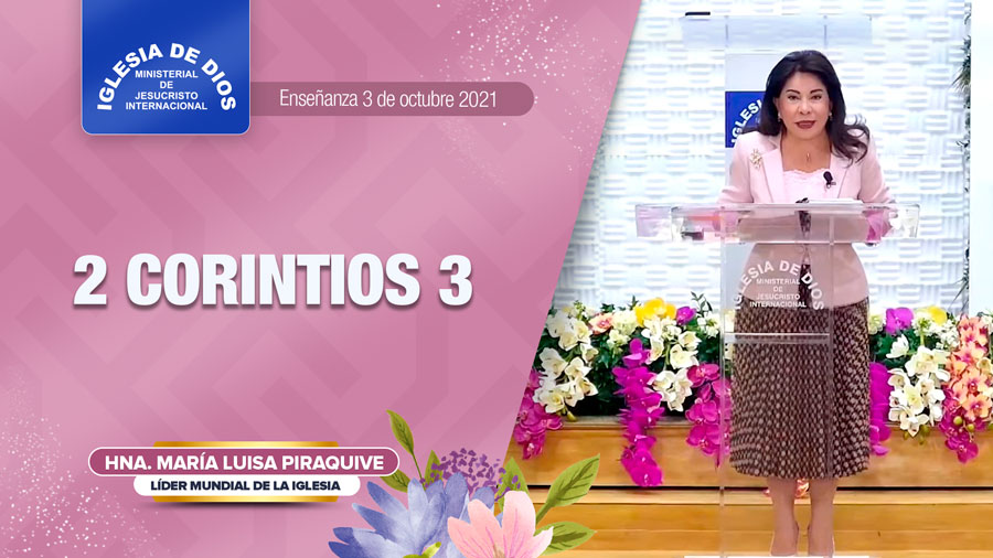 Enseñanza: 2 Corintios 3, Hna. María Luisa Piraquive, 03 octubre 2021 - IDMJI. - Sitio web ...