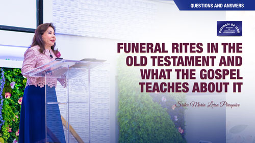 Q&A Clip: Funeral rites in the Old Testament and what the Gospel ...
