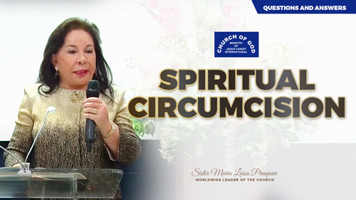 Q&A clip: Spiritual Circumcision by Sr. Maria Luisa Piraquive - Church ...