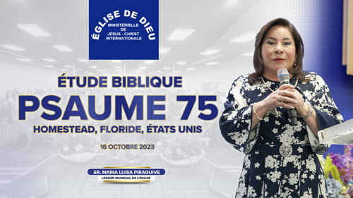 Étude Biblique : Psaume 75 – Sœur María Luisa Piraquive – 16 octobre ...