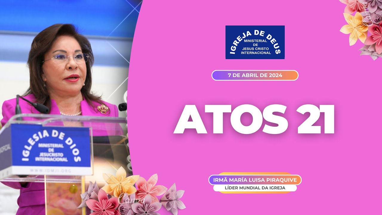 Ensinamento: Atos 21 – 7 Abril 2024 – Irmã Maria Luisa Piraquive ...
